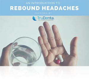 Guide to Rebound Headaches | Headaches, Migraines, TMJ, Tinnitus, Neck ...
